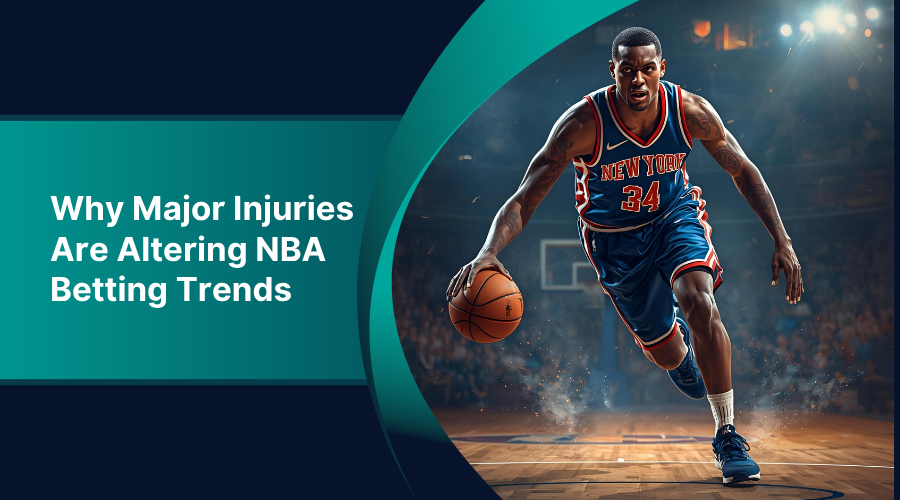Why Major Injuries Are Altering NBA Betting Trends | SportsPlays